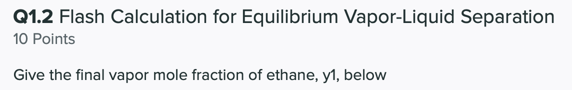 Carry out FLASH calculation at the temperature T=200 | Chegg.com
