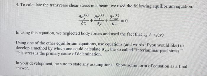 Solved 4. To calculate the transverse shear stress in a | Chegg.com