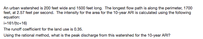 Solved An urban watershed is 200 feet wide and 1500 feet | Chegg.com