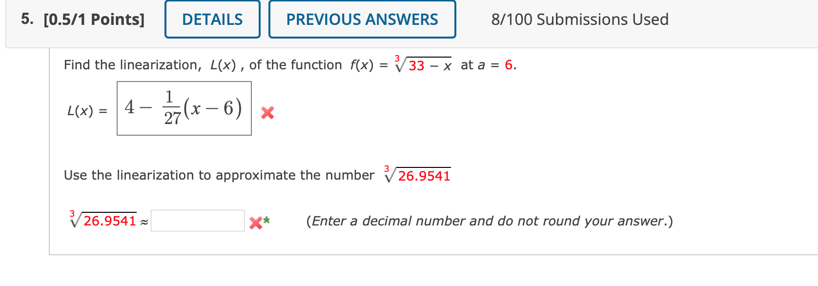 Solved 5. [0.5/1 Points] DETAILS PREVIOUS ANSWERS 8/100 | Chegg.com