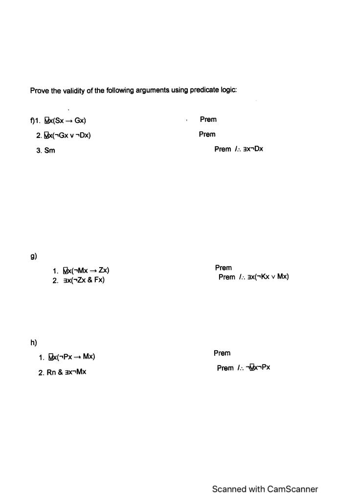 Solved Prove the validity of the following arguments using | Chegg.com