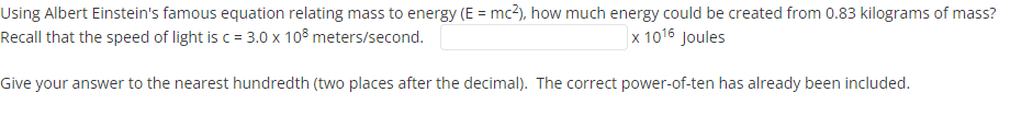Solved Jsing Albert Einstein's famous equation relating mass | Chegg.com