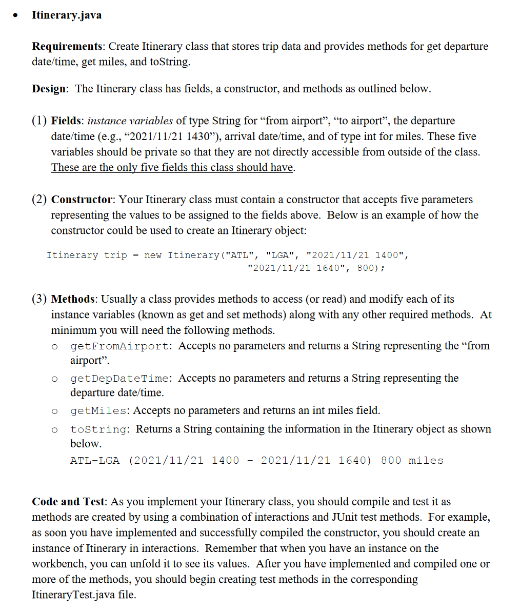 Solved Itinerary.java Requirements: Create Itinerary class | Chegg.com