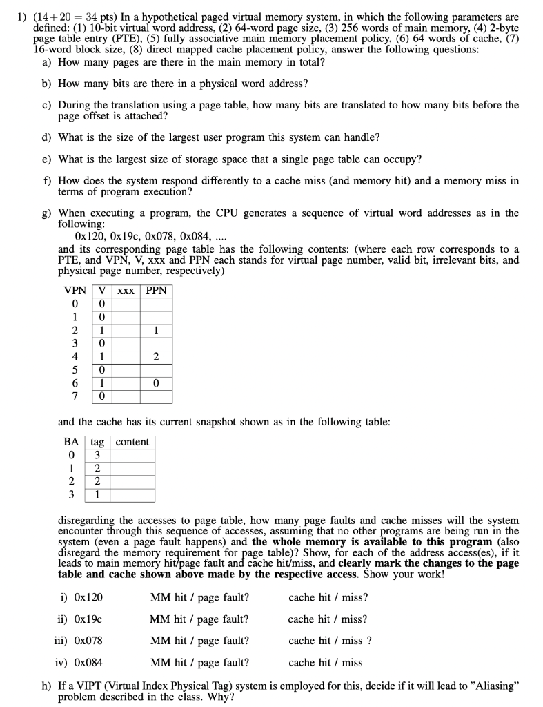 Solved 1) (14+20=34 pts) In a hypothetical paged virtual | Chegg.com