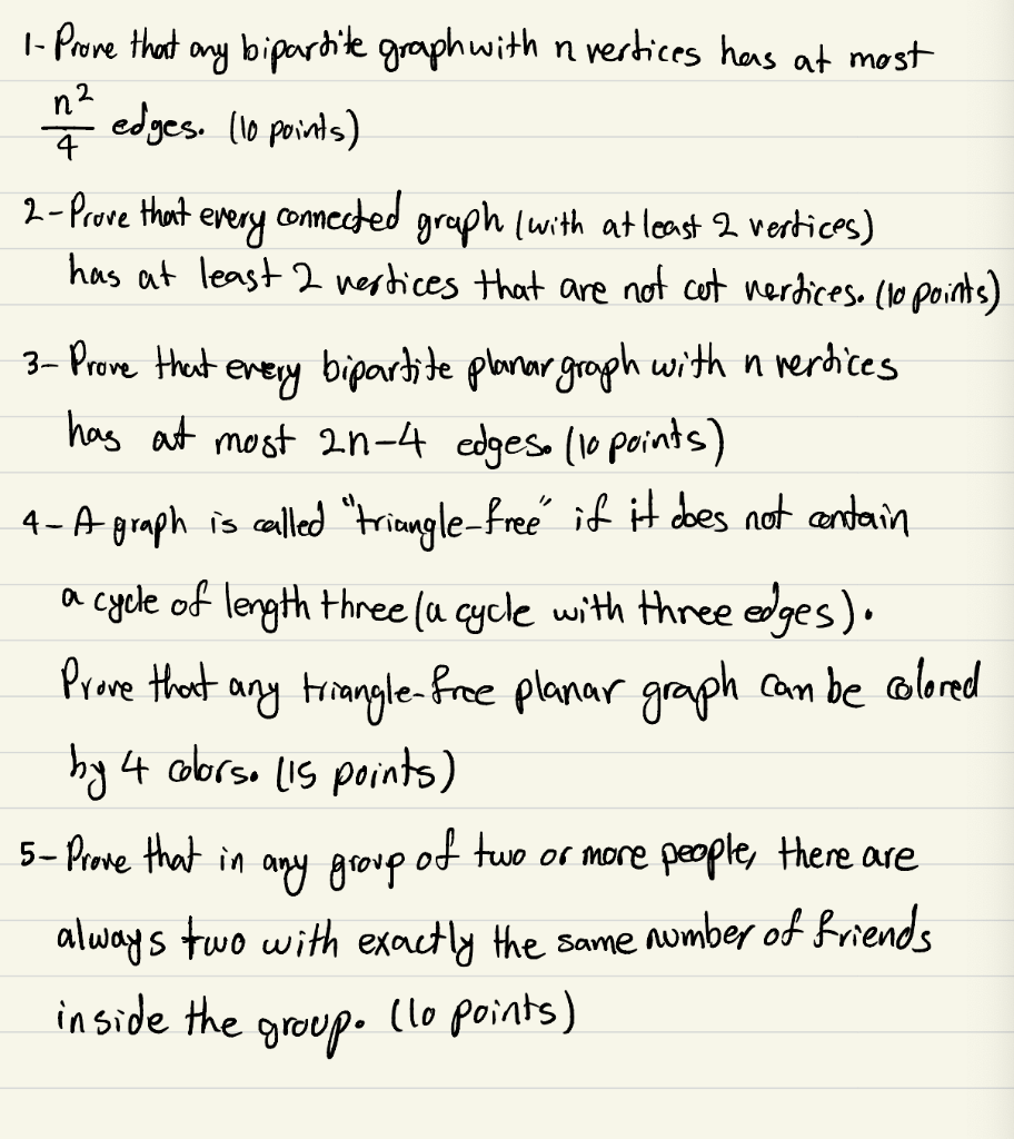 Solved 1- Prone that any bipartite graph with n vertices has | Chegg.com