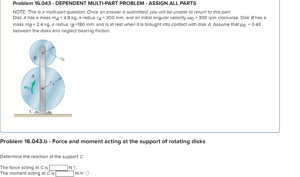 Solved Problem 16.043 - DEPENDENT MULTI-PART PROBLEM - | Chegg.com Solved Problem 16.043 - DEPENDENT MULTI-PART PROBLEM - | Chegg.com