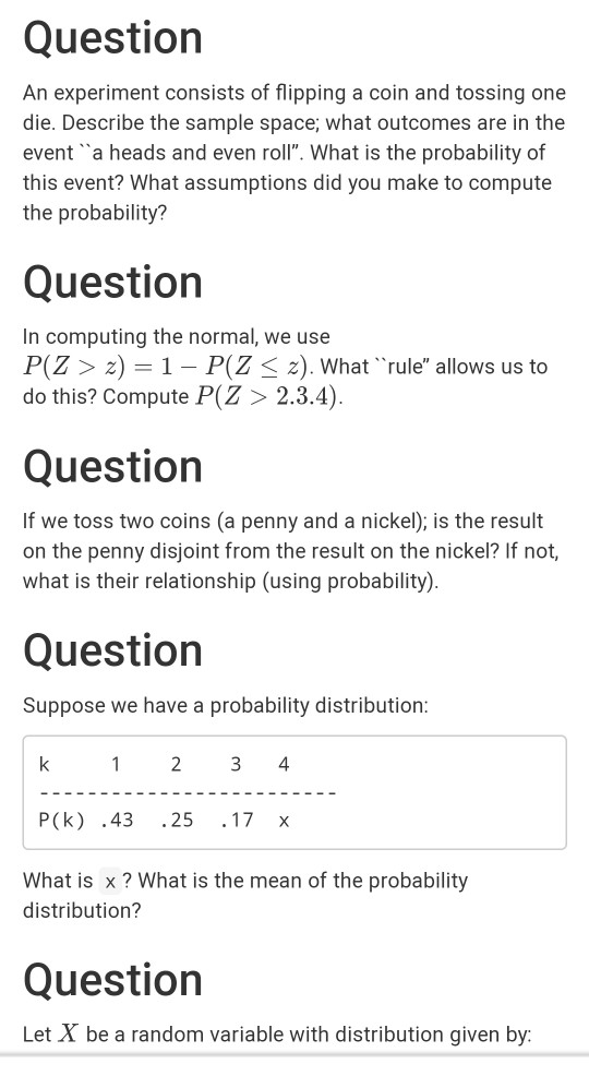 Solved Question An experiment consists of flipping a coin | Chegg.com