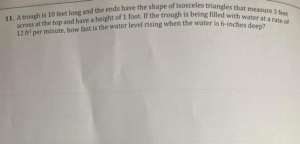 Solved 11. A trough is 10 feet long and the ends have the | Chegg.com