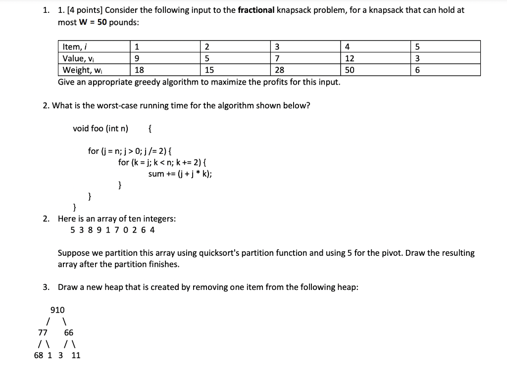 Solved 1. 1. [4 points] Consider the following input to the | Chegg.com