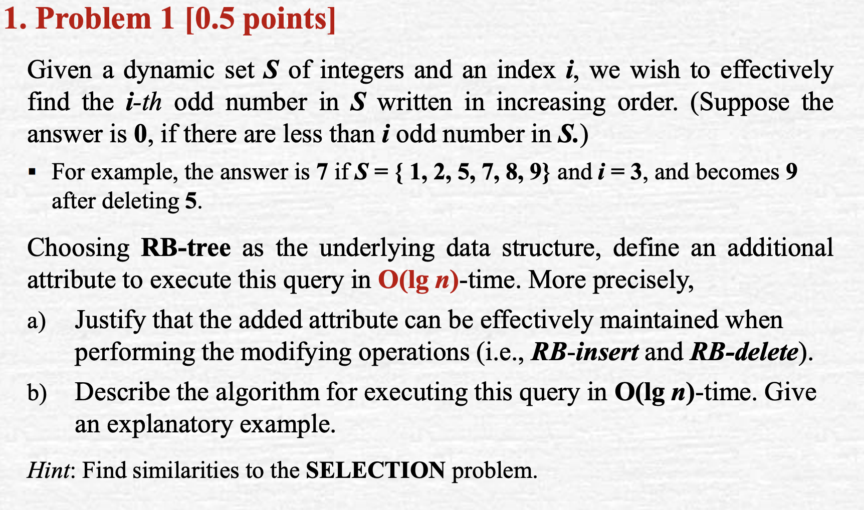 1. Problem 1 [0.5 points] 9 Given a dynamic set S of | Chegg.com