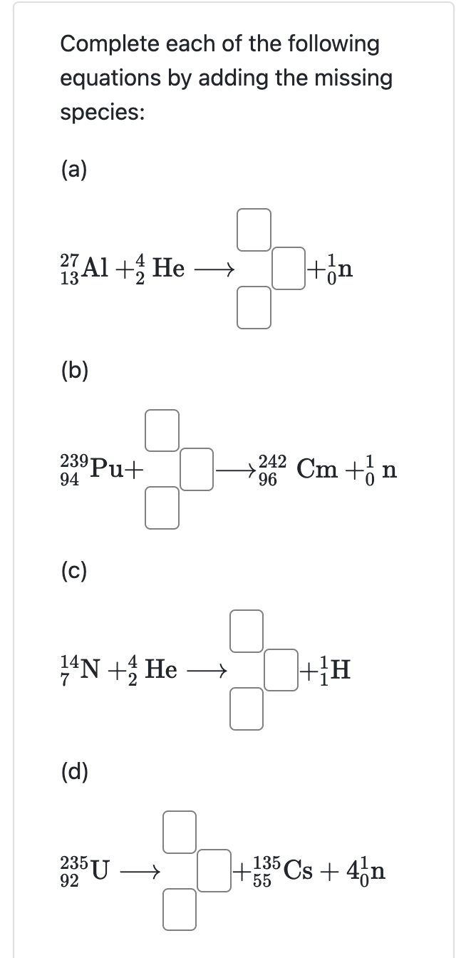 Solved Complete each of the followingequations by adding the | Chegg.com