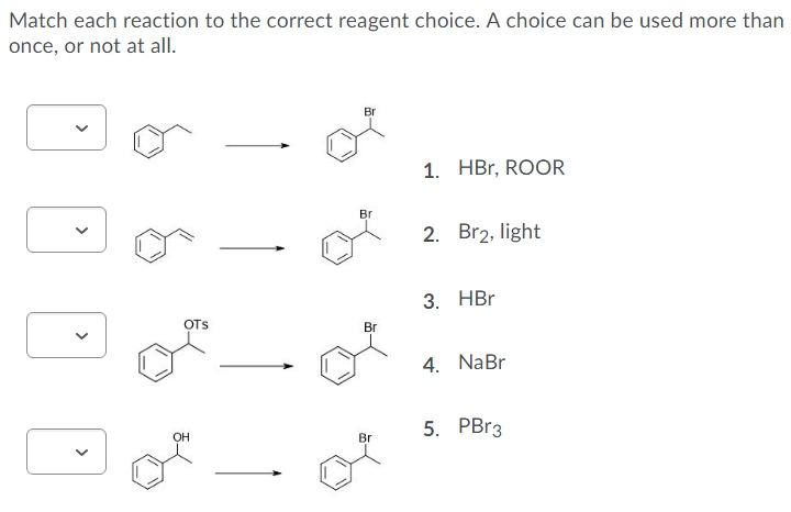 Solved Match each reaction to the correct reagent choice. A | Chegg.com