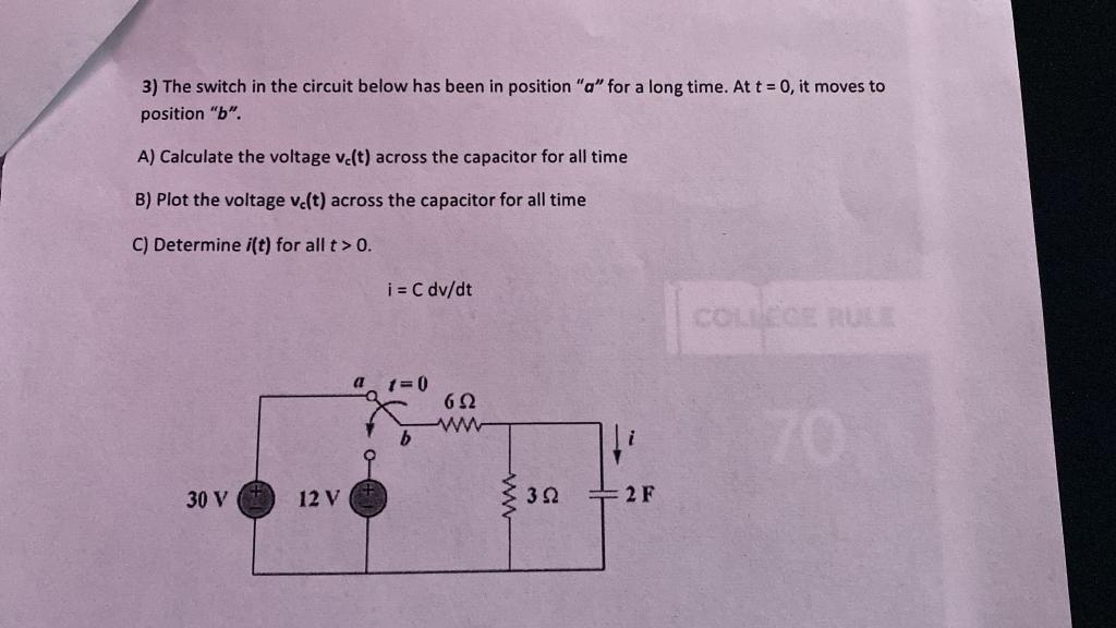 Solved 3) The switch in the circuit below has been in | Chegg.com