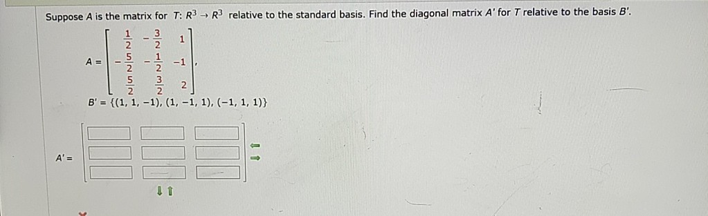Solved Suppose A is the matrix for T: R3 R3 relative to the | Chegg.com