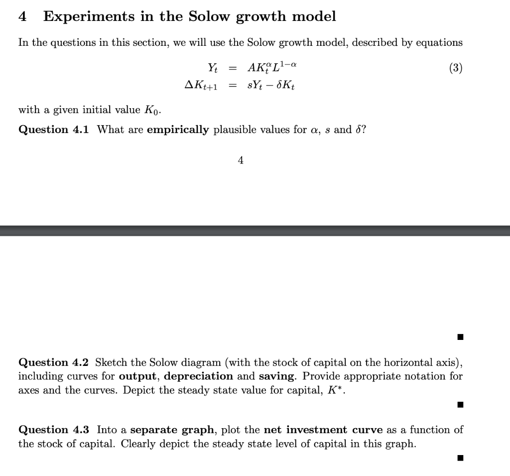 Solved 4 Experiments in the Solow growth model In the | Chegg.com