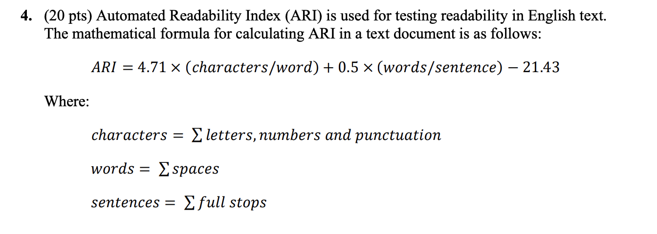 4. (20 pts) Automated Readability Index (ARI) is used | Chegg.com