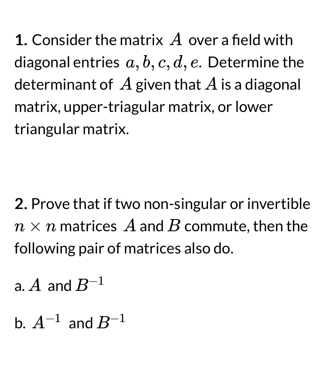 Solved 1. Consider the matrix A over a field with diagonal | Chegg.com