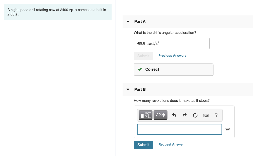 Solved A high-speed drill rotating ccw at 2400 rpmrpm | Chegg.com