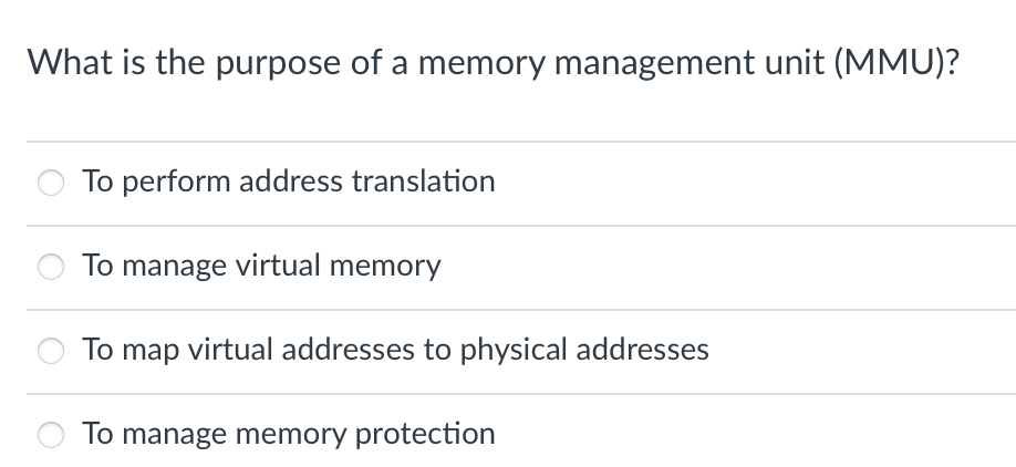 Solved What is the purpose of a memory management unit | Chegg.com