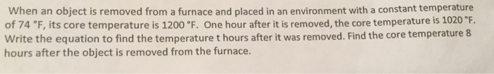 Solved When an object is removed from a furnace and placed | Chegg.com