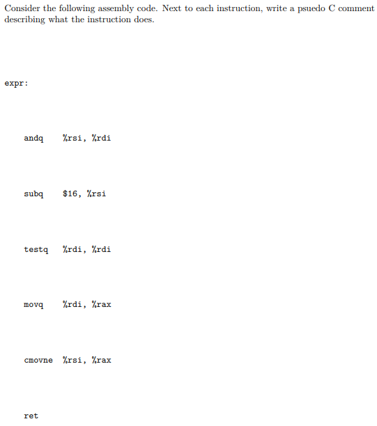Solved Consider The Following Assembly Code Next To Each Chegg