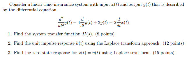 Solved Consider a linear time-invariance system with input | Chegg.com