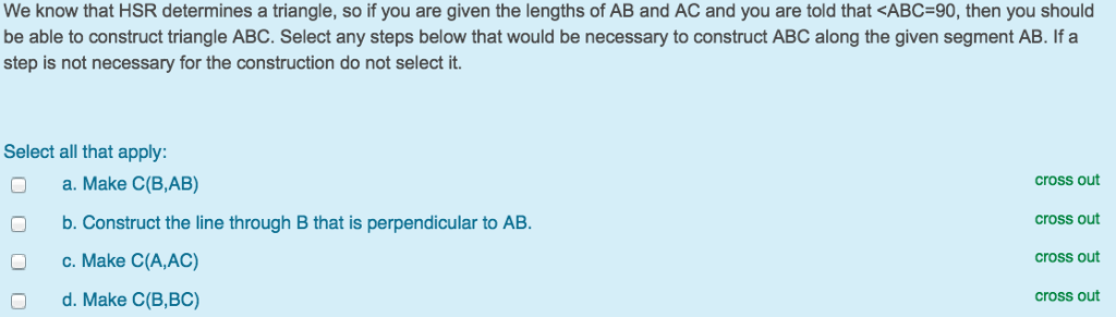 Solved We know that HSR determines a triangle, so if you are | Chegg.com