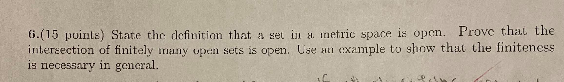Solved points) State the definition that a set in a metric | Chegg.com