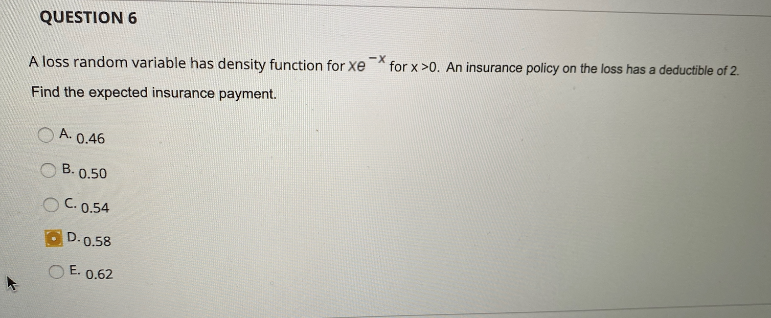Solved QUESTION 6 A loss random variable has density | Chegg.com