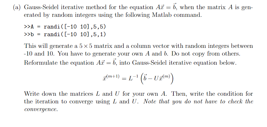 Solved = = (a) Gauss-Seidel iterative method for the | Chegg.com