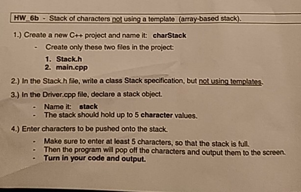 Solved HW 6b-Stack of characters not using a template | Chegg.com