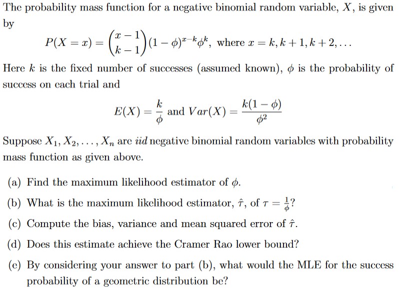 Solved The probability mass function for a negative binomial | Chegg.com