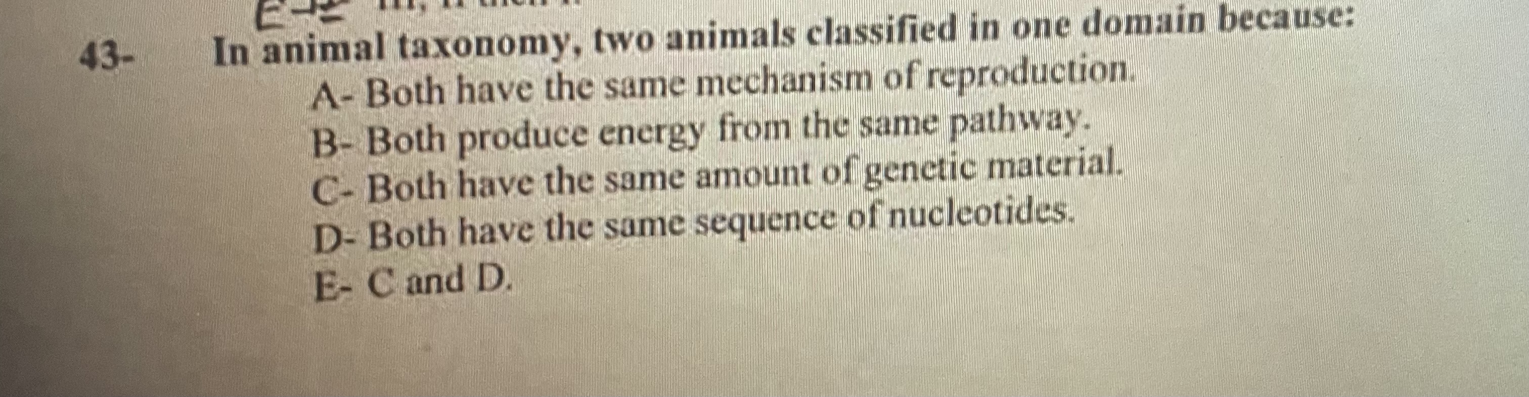 Solved 43- ﻿In animal taxonomy, two animals classified in | Chegg.com