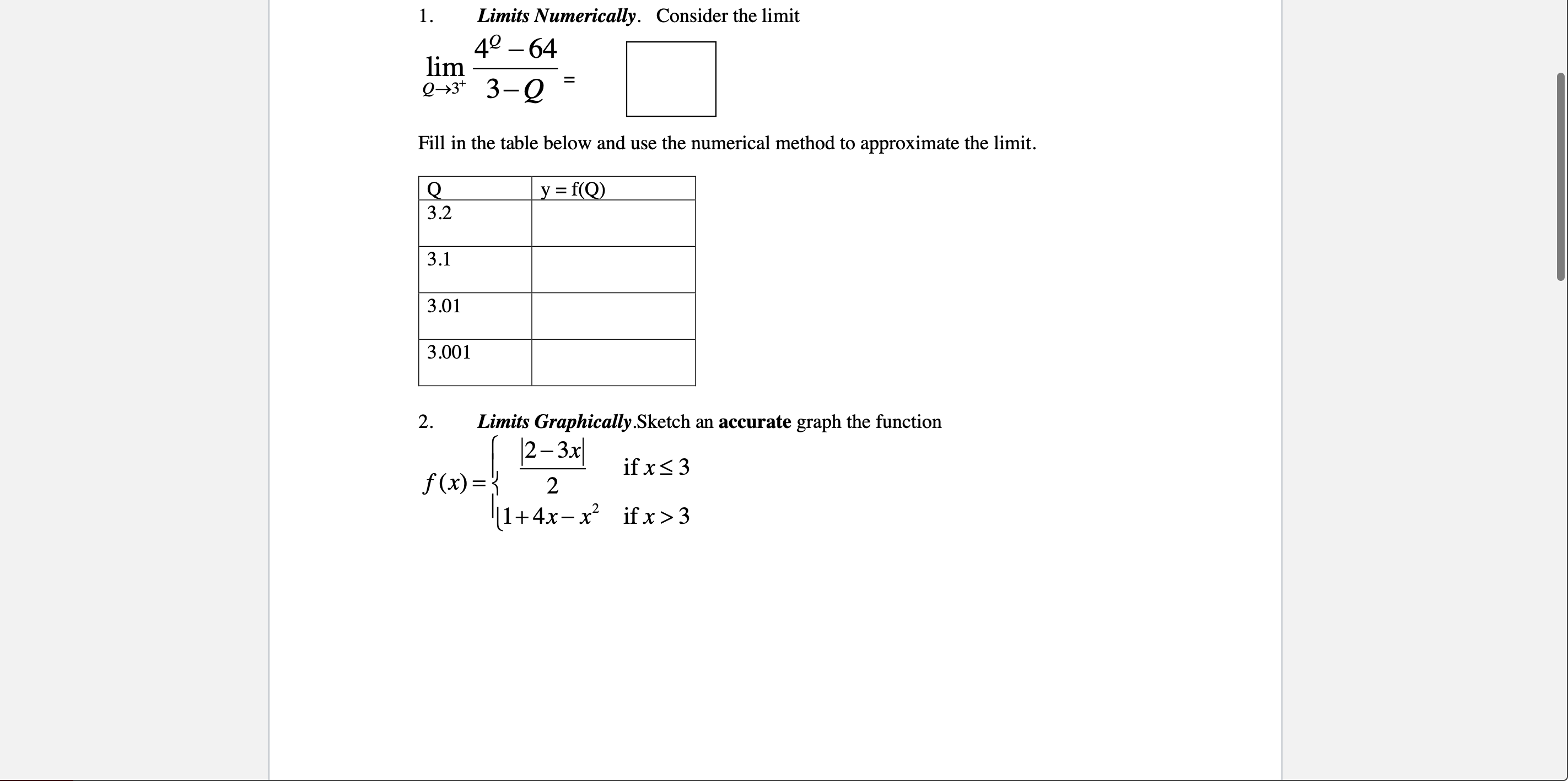 Solved 1. Limits Numerically. Consider the limit | Chegg.com