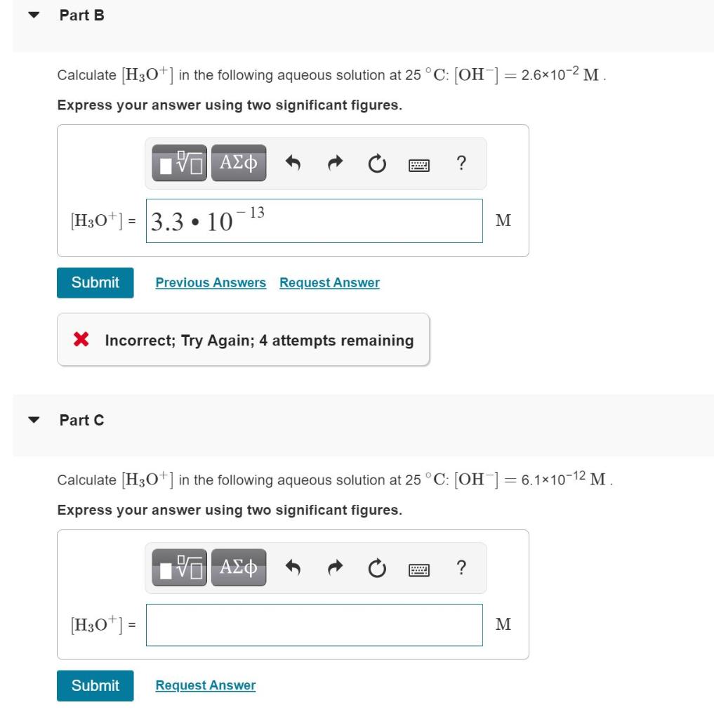 Solved Part B Calculate [H3O+] in the following aqueous | Chegg.com
