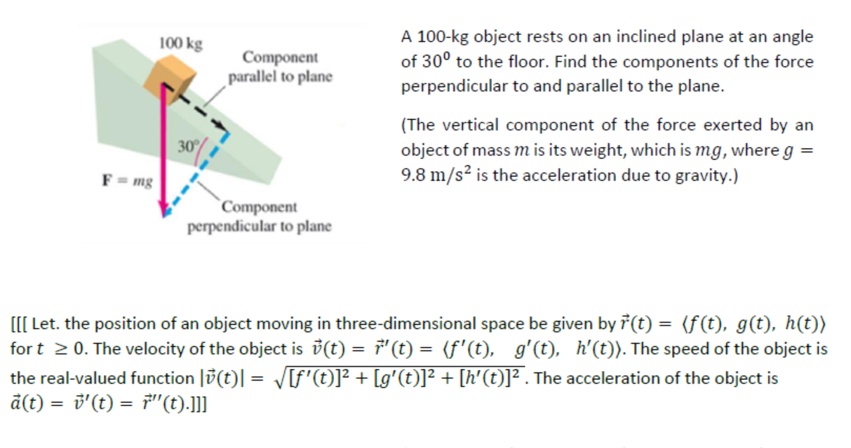 Solved 100 kg Component parallel to plane A 100-kg object | Chegg.com