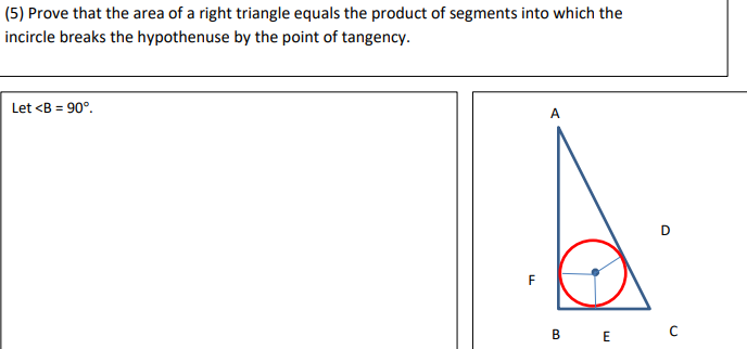 Solved (5) Prove that the area of a right triangle equals | Chegg.com