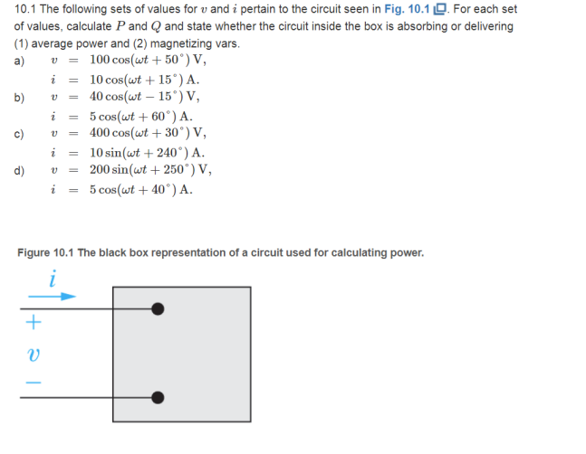 Solved 10.1 The following sets of values for v and i pertain | Chegg.com