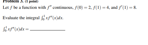 Solved Find the integral. ∫e2xsin(x)dx=Problem 2. (2 points) | Chegg.com