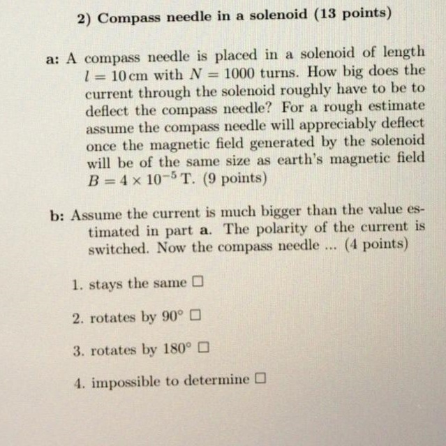 Solved 2) Compass needle in a solenoid (13 points) a: A | Chegg.com
