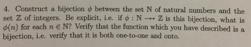 Solved 4. Construct a bijection between the set N of natural | Chegg.com
