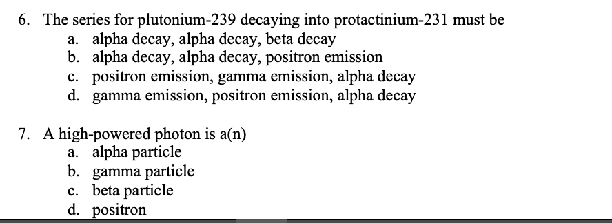 Solved 6. The series for plutonium-239 decaying into | Chegg.com