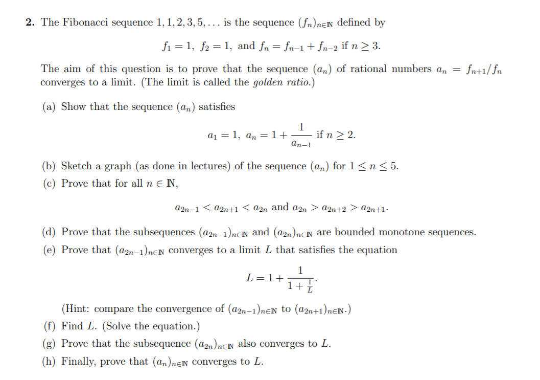 Solved 2. The Fibonacci sequence 1,1, 2, 3, 5, ... is the | Chegg.com