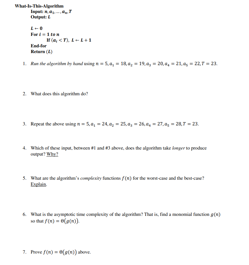 Solved What-Is-This-Algorithm Input: n, 21, ..., an,T | Chegg.com