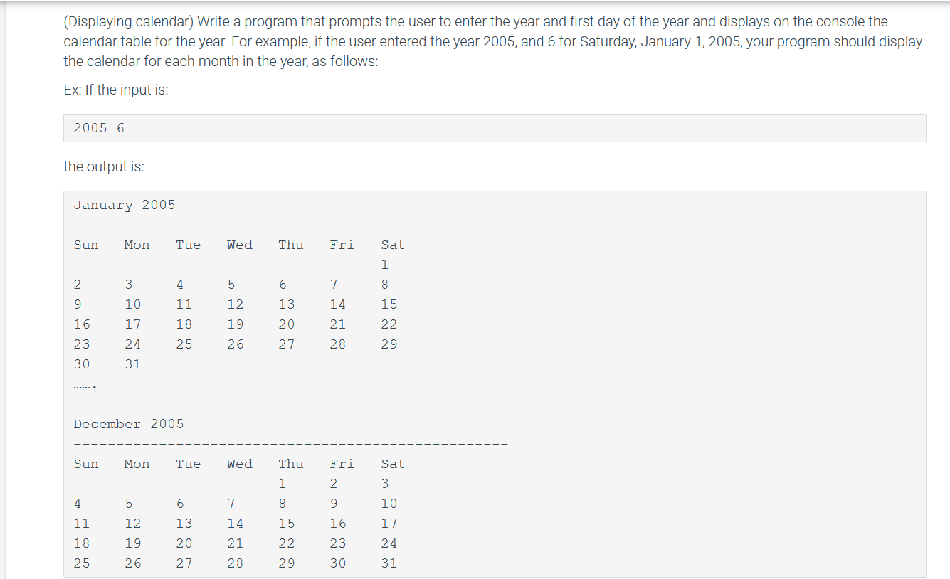 Solved (Displaying calendar) Write a program that prompts | Chegg.com