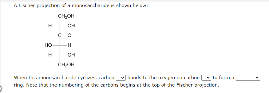 Solved A Fischer projection of a monosaccharide is shown | Chegg.com