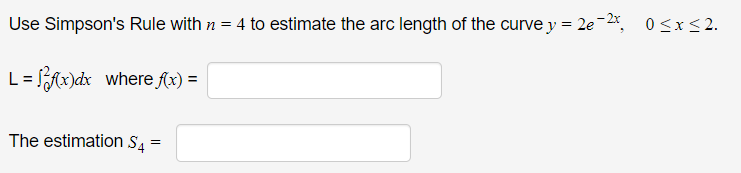 Solved Use Simpson's Rule with n=4 to estimate the arc | Chegg.com