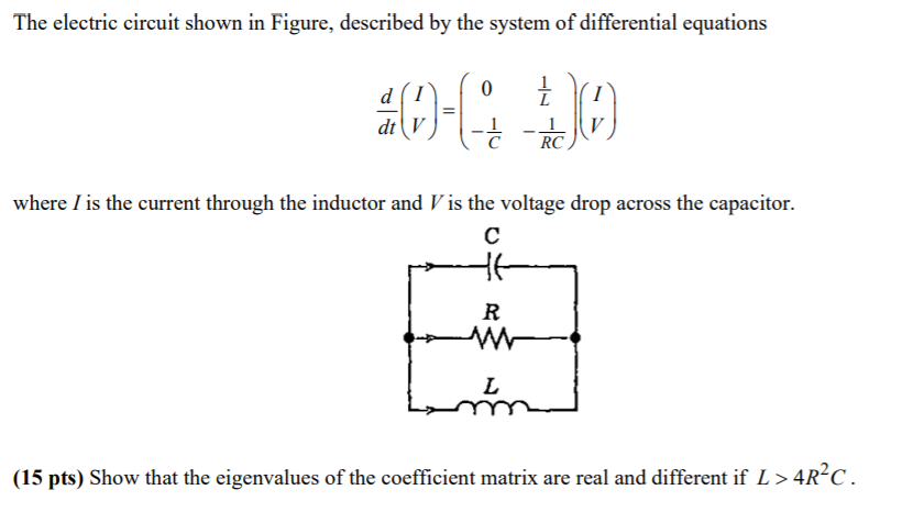 Solved The electric circuit shown in Figure, described by | Chegg.com