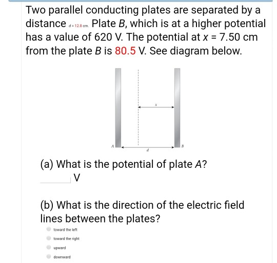 Solved Two parallel conducting plates are separated by a | Chegg.com
