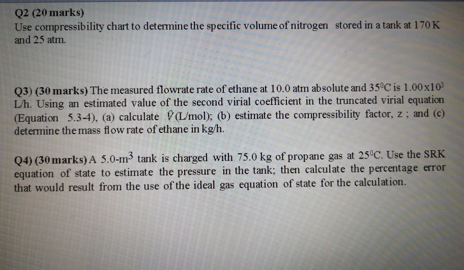 Solved Q2 (20 marks) Use compressibility chart to determine | Chegg.com